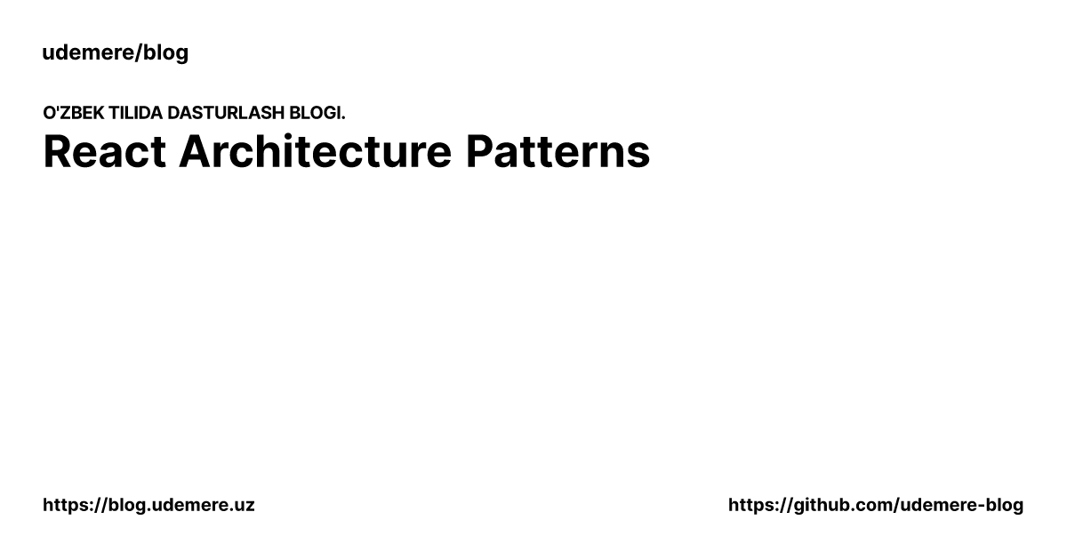 React Architecture Patterns